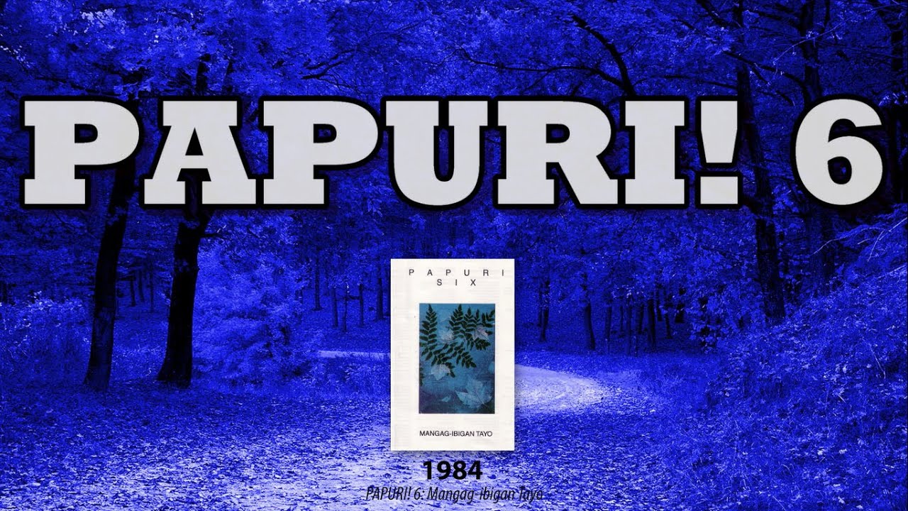 PAPURI! 6 │ FULL ALBUM - YouTube