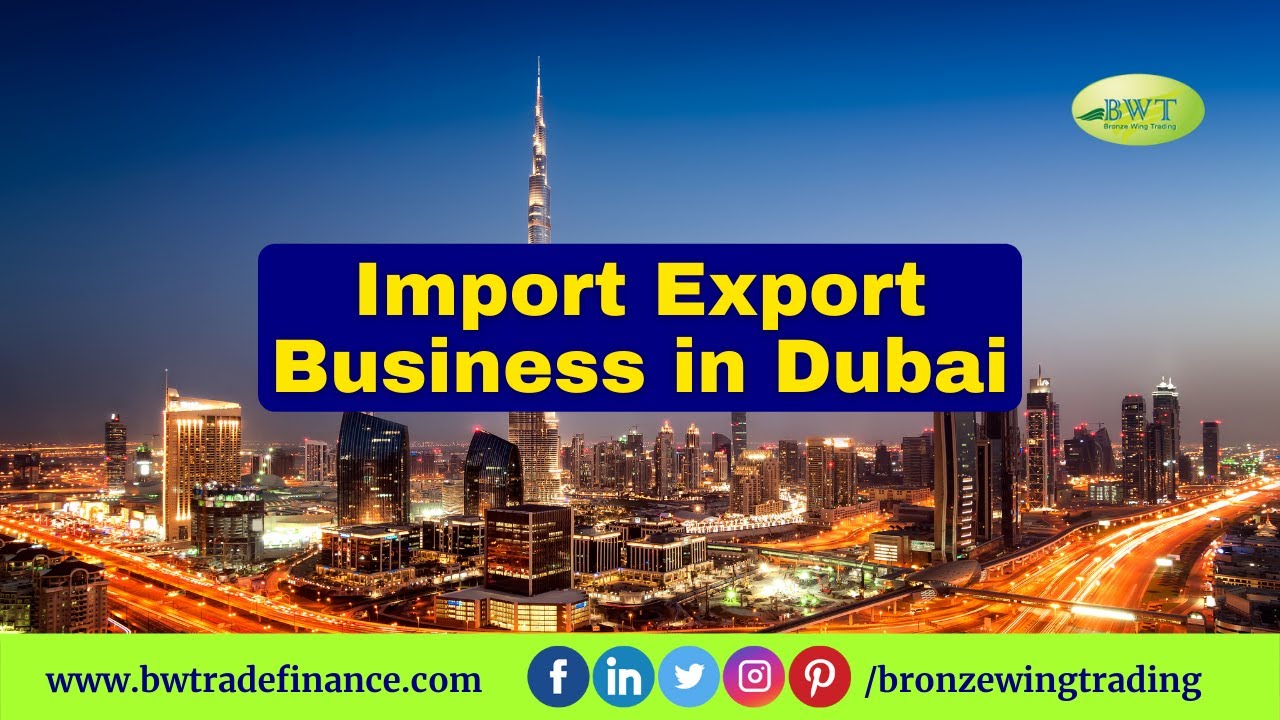 Import Export business in Dubai | How to Start Trading Business - YouTube