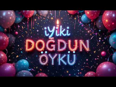 İyi ki doğdun Öykü - İsme Özel Doğum Günü Şarkısı #doğumgünü #doğumgünüpanosu