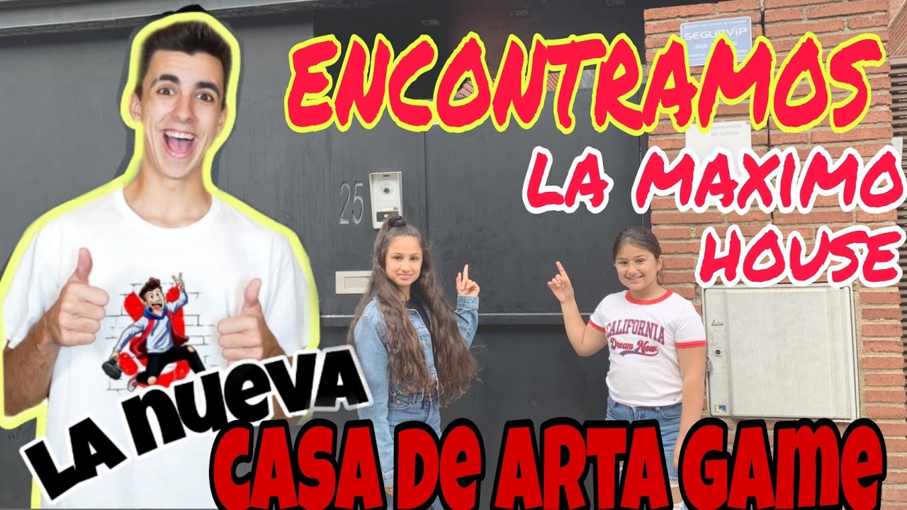 ENCONTRAMOS la NUEVA CASA de ARTA GAME ️ (la nueva MAXIMO HOUSE) - YouTube