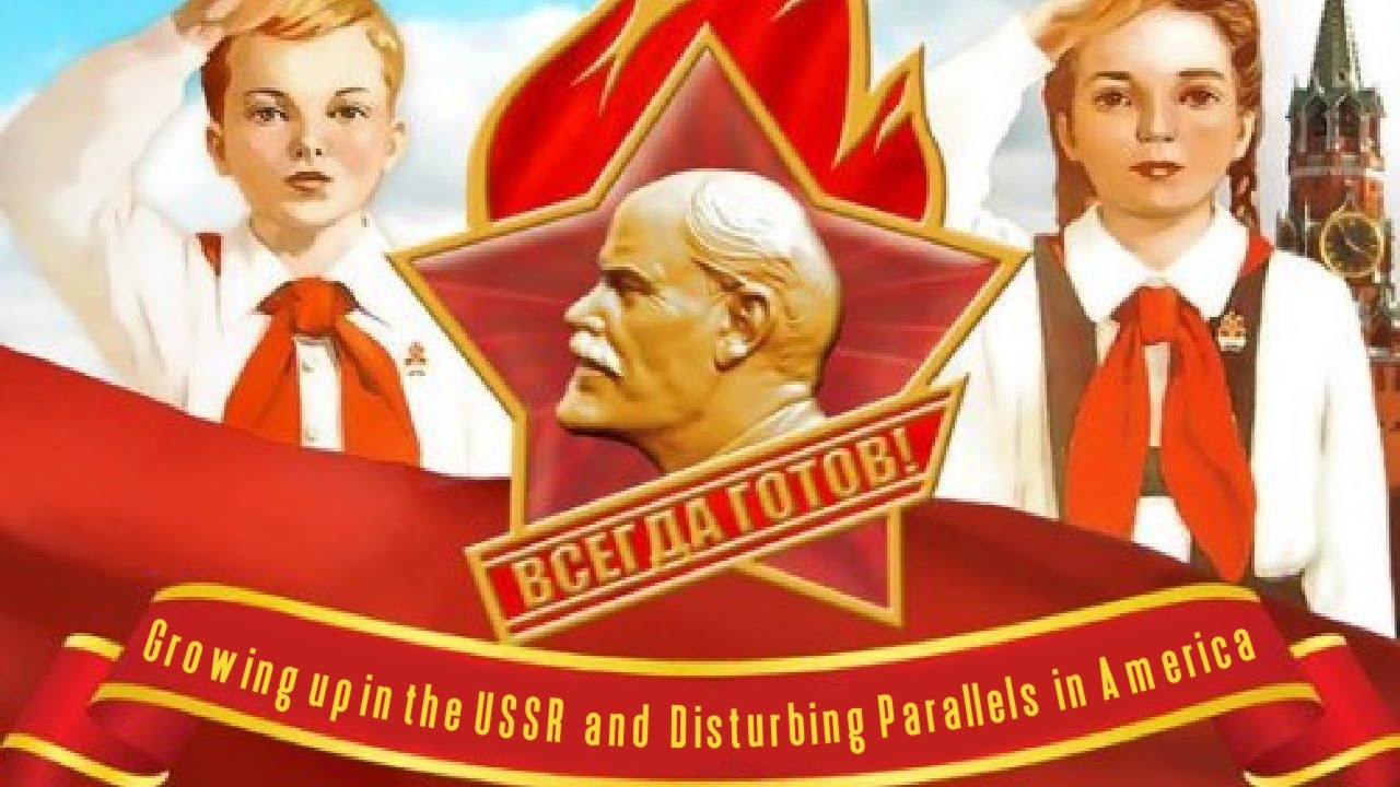 Growing up in the USSR and Disturbing Parallels in America Today - YouTube