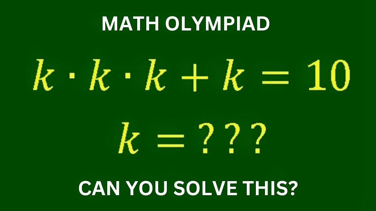 A Very nice Math Olympiad Question | Can You solve This? K*k*k+k=10 ...