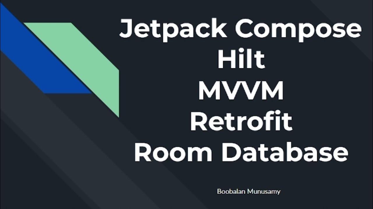 Exploring MVVM Design Pattern in Jetpack Compose Project with Hilt, Retrofit, and Room Database ...