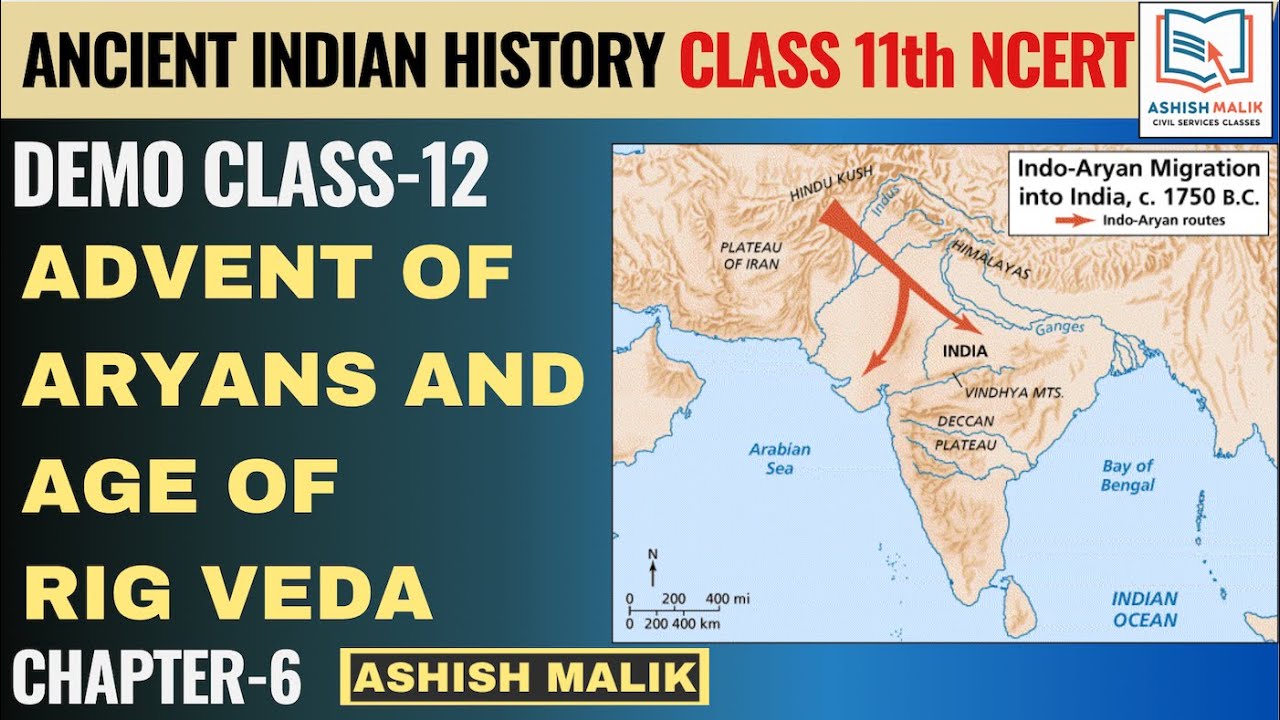 CLASS-12 ADVENT OF ARYANS & RIGVEDA AGE- NCERT CLASS 11- ASHISH MALIK # ...