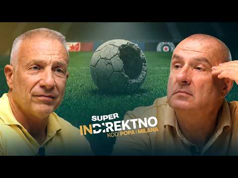 Šta čeka Zvezdu i Partizan? - SUPER INDIREKTNO