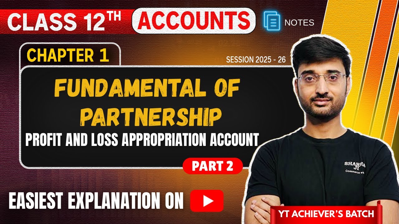 FUNDAMENTALS OF PARTNERSHIP Class 12 CHAPTER 1 Accountancy Part 2 ...