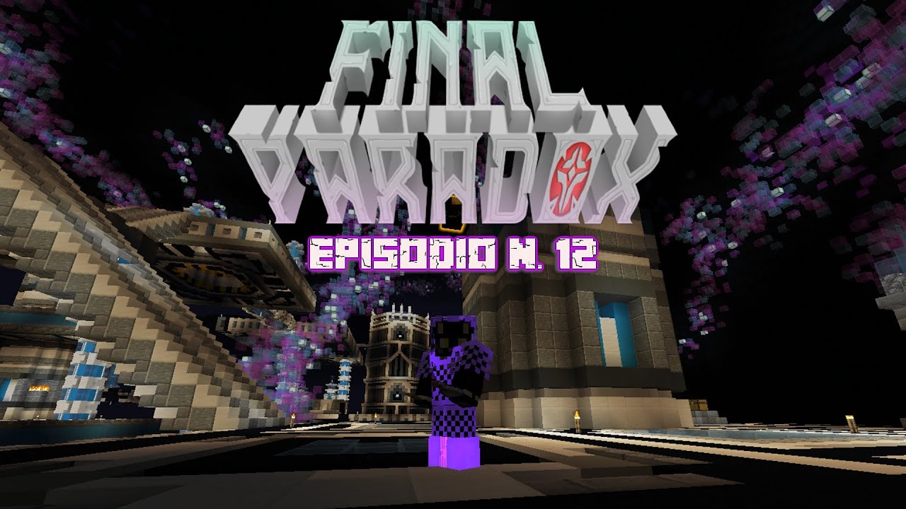 FINAL PARADOX EP: 12: Trampas Gravitatorias!! - YouTube