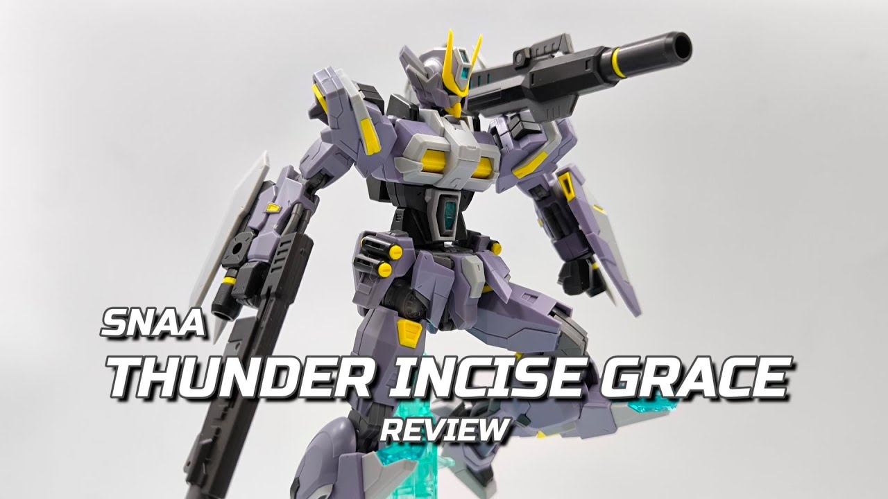 [REVIEW] SNAA - BE 1/144 - THUNDER INCISE GRACE - YouTube