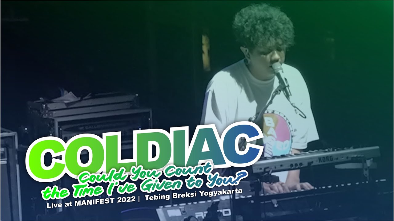 Coldiac - Could You Count the Time I've Given to You? (Live at Manifest ...