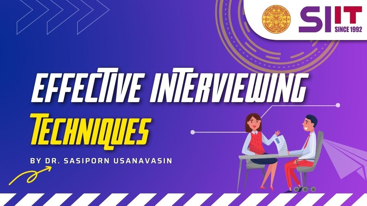 Effective Interviewing Techniques (SIIT) - YouTube