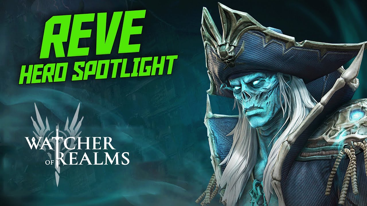 Reve Hero Spotlight! || Watcher of Realms - YouTube