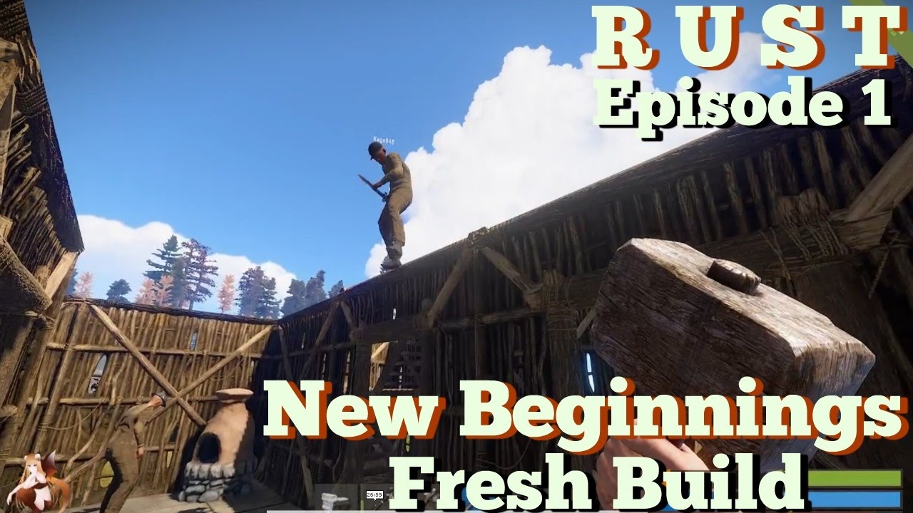 Rust | Let's Play EP1 | New Beginnings, New Build! - YouTube