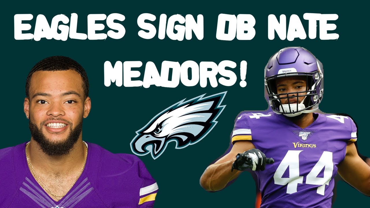Eagles sign DB Nate Meadors! - YouTube
