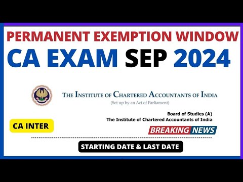 CA Inter Exam Alert || Permanent Exemption Window Date & Last Date ...
