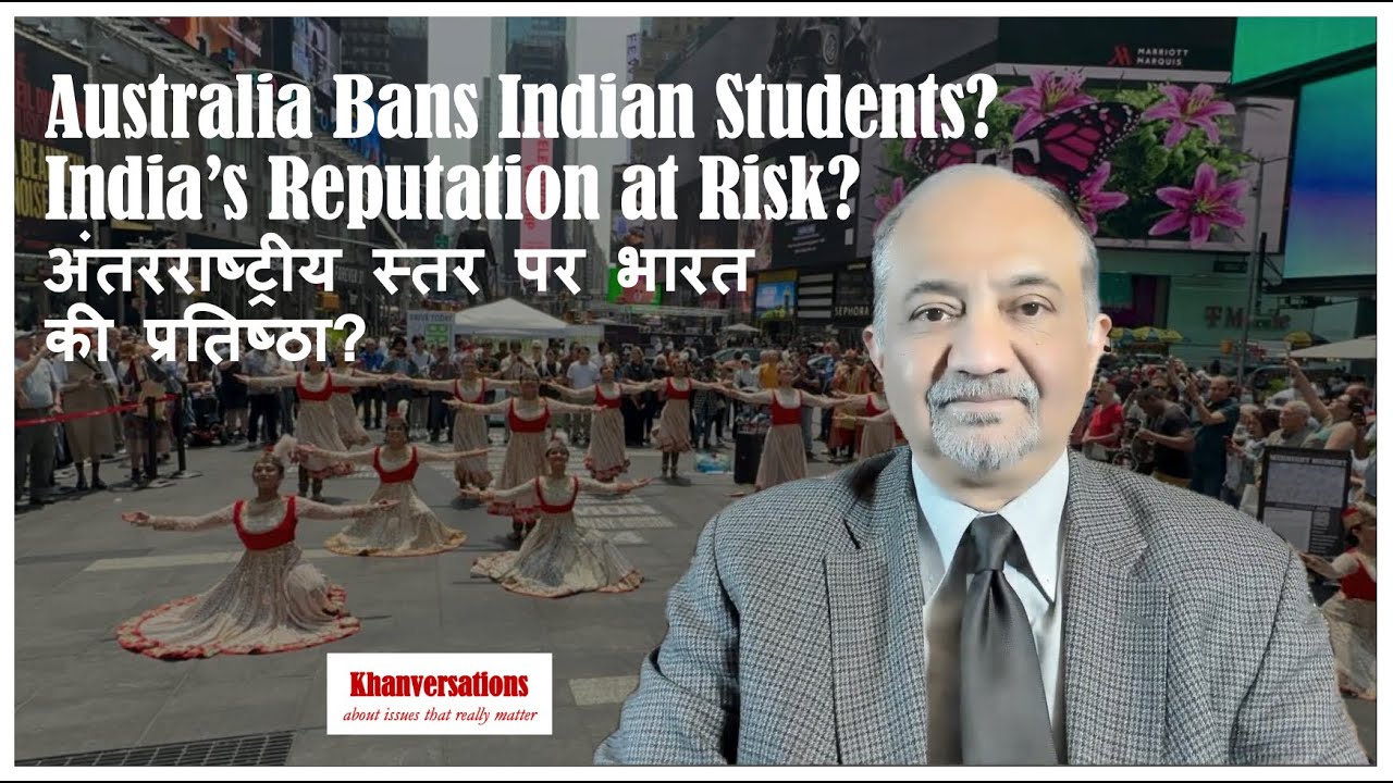Australia Bans Indian Students India's Reputation at Risk ...