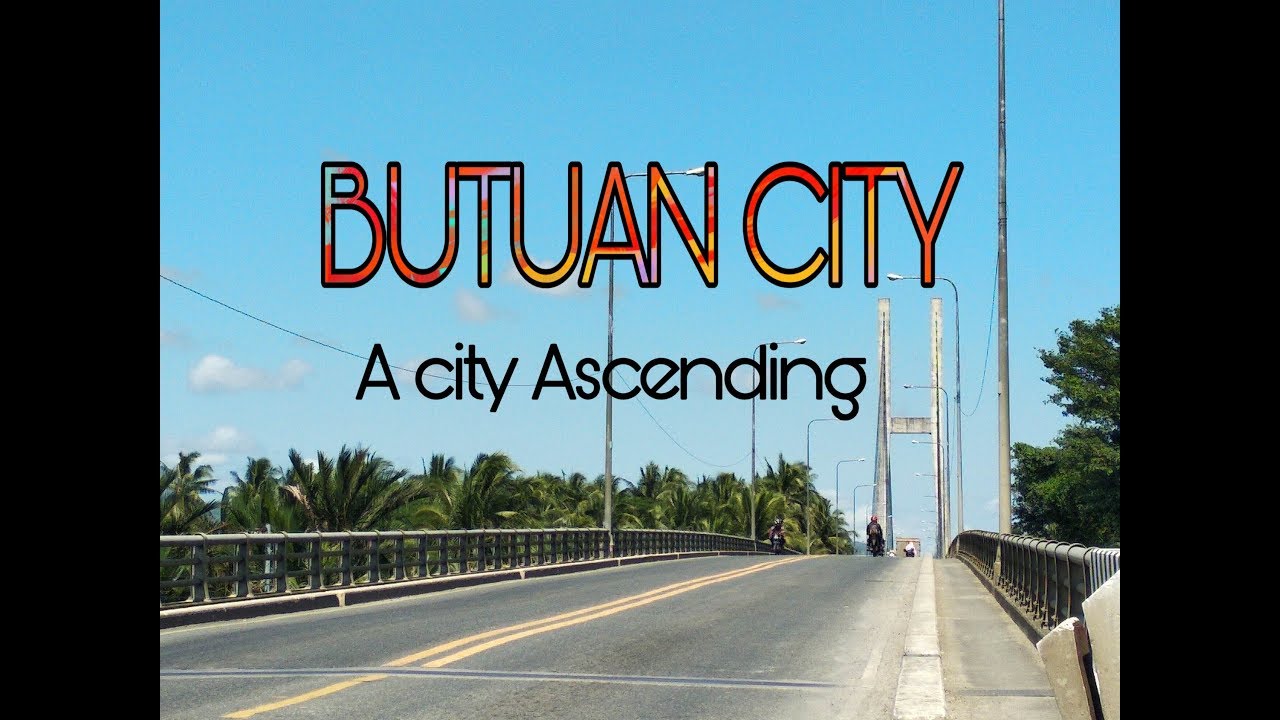 BUTUAN CITY 2019|A City Ascending - YouTube