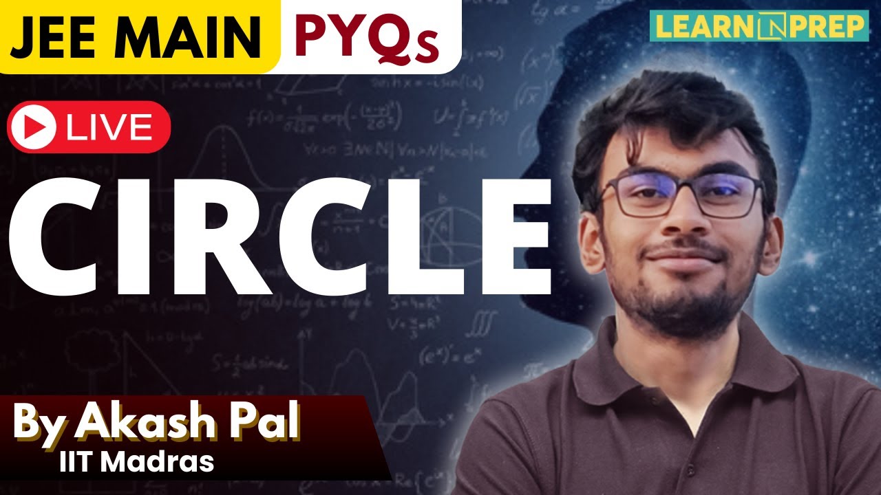 JEE MAIN PYQs | CIRCLE Part-1 | Akash Pal | IIT Madras | #jeeadvanced # ...