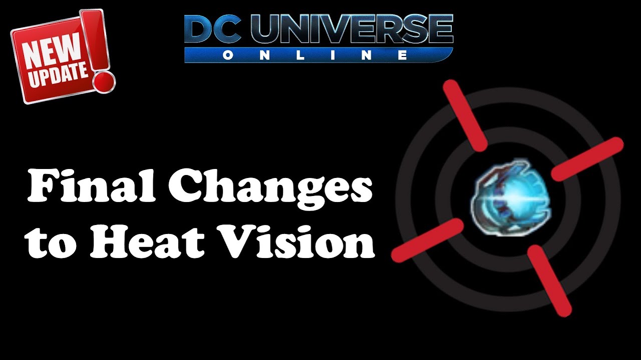DCUO: Final Update to Heat Vision - YouTube