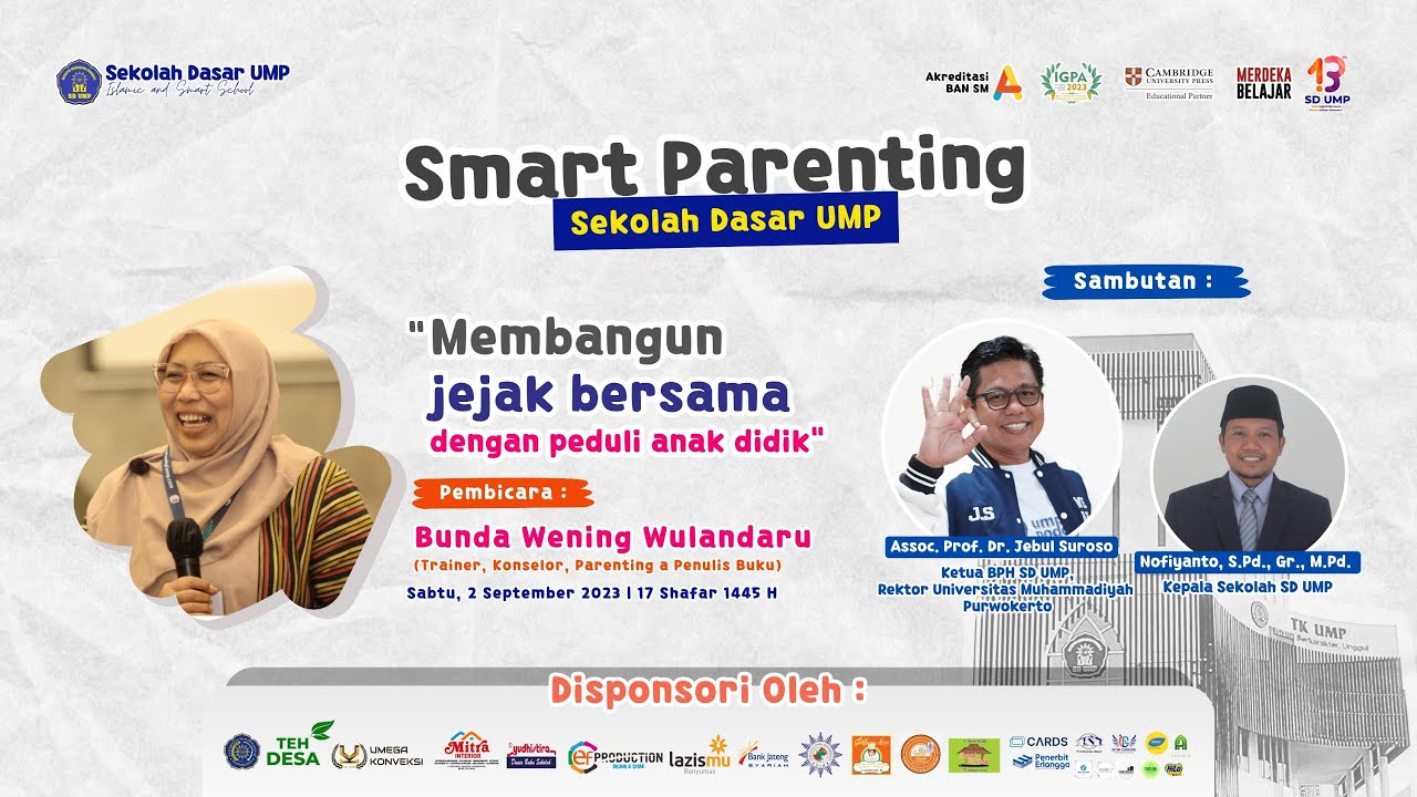 SEMINAR PARENTING SD UMP Bersama Bunda Wening Wulandaru "Membangun ...