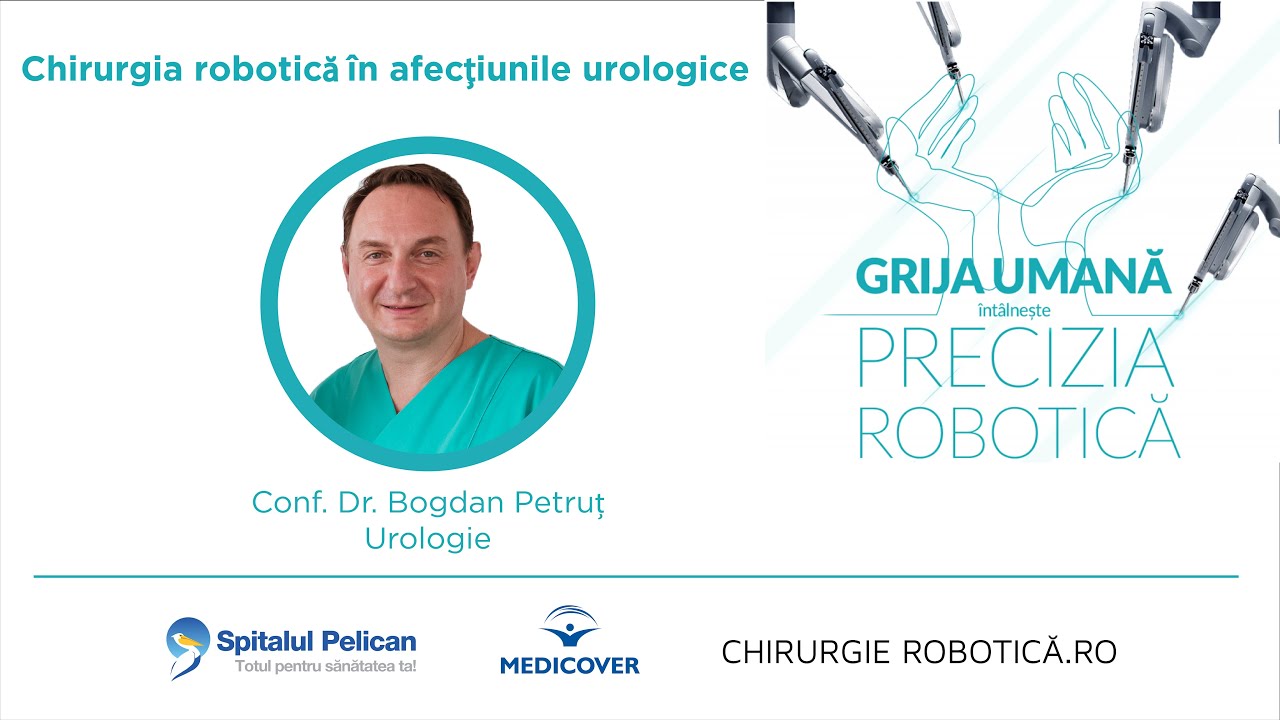 Interviu Dr. Bogdan Petrut - Chirurgia robotica in afectiunile ...