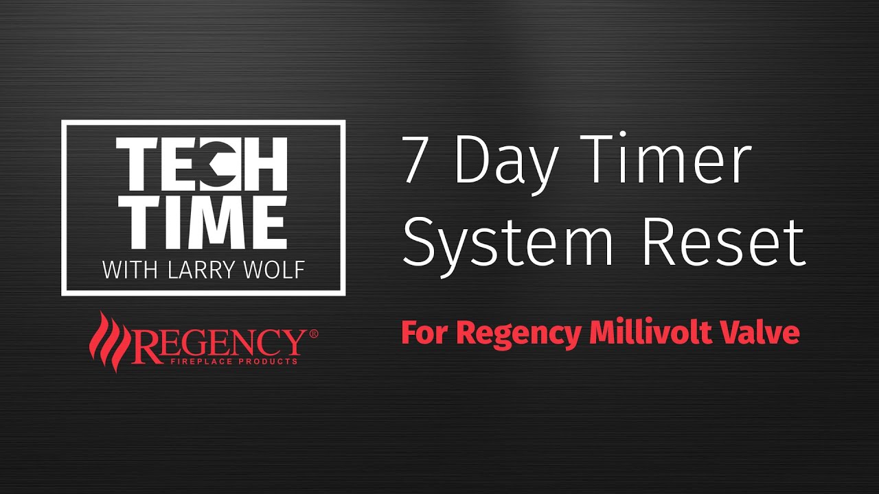 Regency - 7 Day Timer Ignition System Reset for Millivolt Valve - YouTube