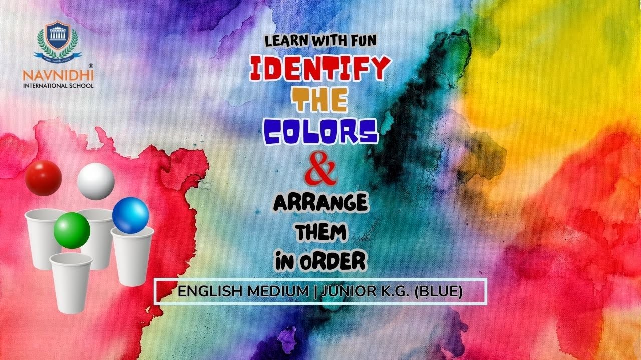 LEARN WITH FUN | IDENTIFY COLORS & ARRANGE THEM IN ORDER | ENGLISH ...