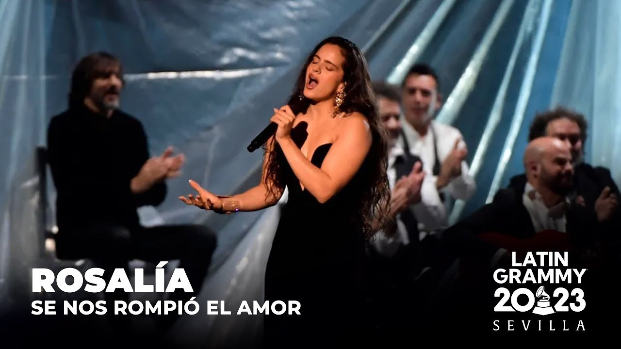 Rosalia - Se Nos Rompió El Amor | LATIN GRAMMY 2023 | 4K - YouTube