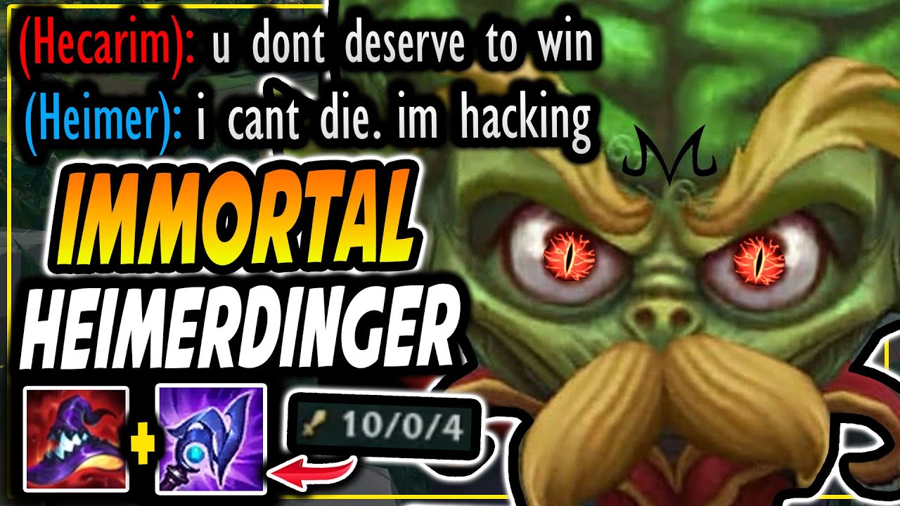 Heimerdinger but I can't die and my missiles one shot the entire team ...