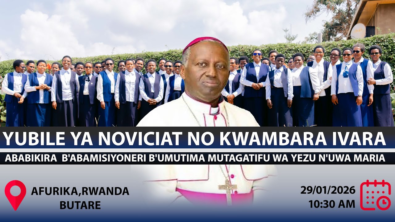 YUBILE YA NOVICIAT no KWAMBARA IVARA KW'ABABIKIRA B'AKARERE K'AFURIKA ...