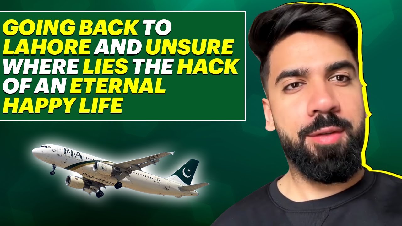 Going Back To Lahore And Unsure Where Lies The Hack Of An Eternal Happy Life | Doc Ali - YouTube