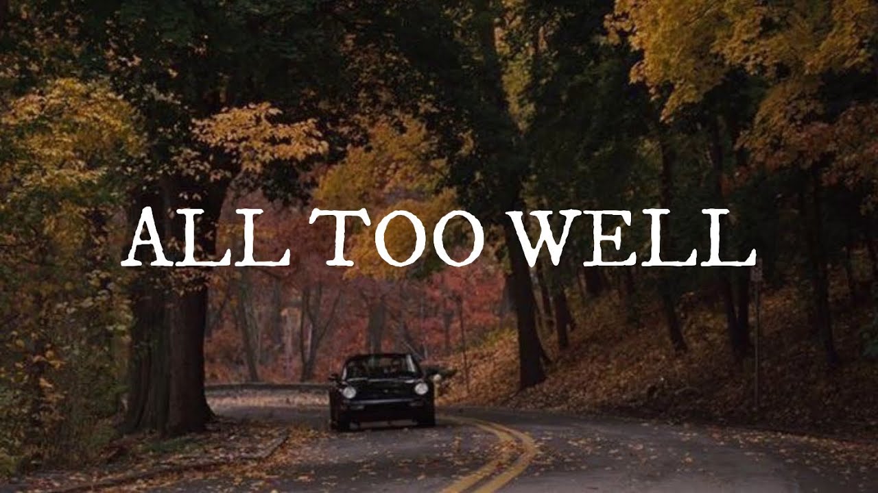 All Too Well -Taylor Swift ( 10 minute version ) ( Lyrics) - YouTube