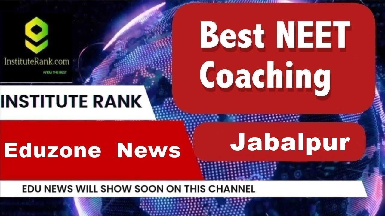 Best NEET Coaching in Jabalpur | Top NEET Coaching in Jabalpur - YouTube