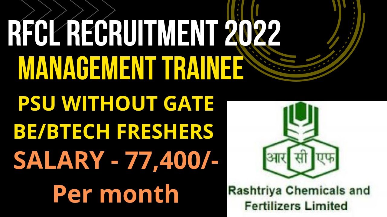 RFCL RECRUITMENT 2022||PSU WITHOUT GATE||SALARY-77,400/MONTH😱PERMANENT ...
