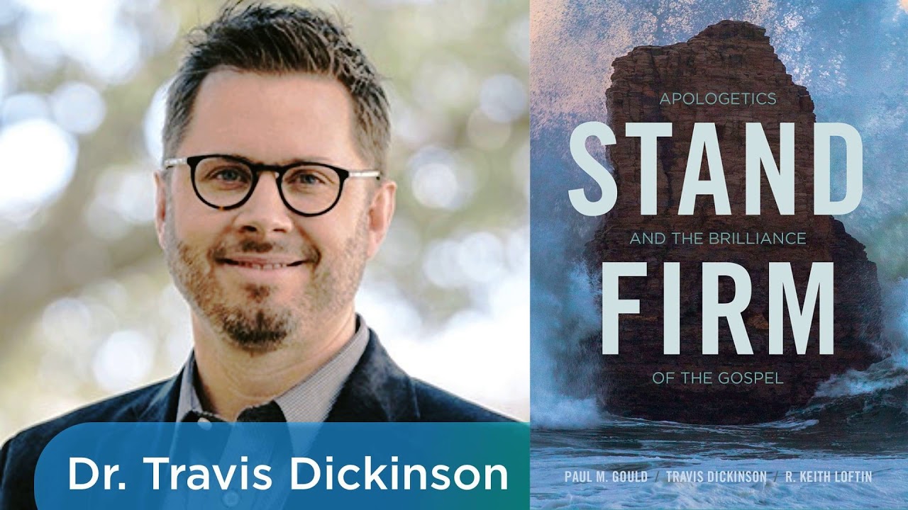 Dr. Travis Dickinson--Apologetics & The Gospel - YouTube