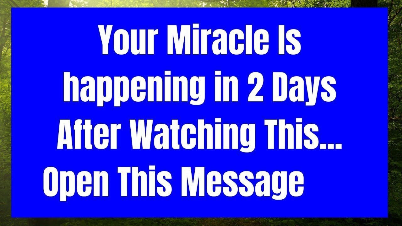 WATCH THIS NOW And Expect A Miracle In 2 Days | Powerful Prayer For ...