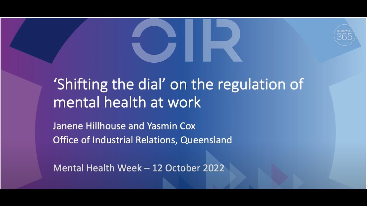 Shifting the Dial on the regulation of mental health at work - YouTube