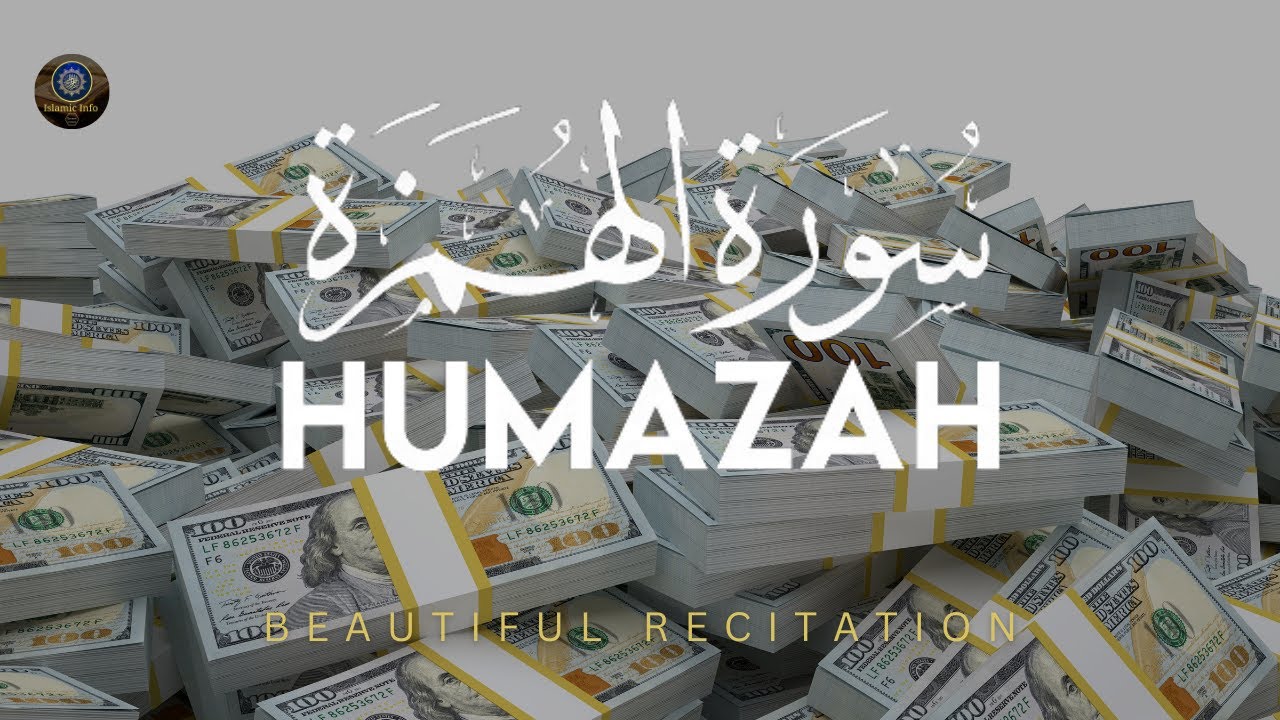 Surah Al-Hamzah with English Translation | Surat hamza ki tilawat |Full ...