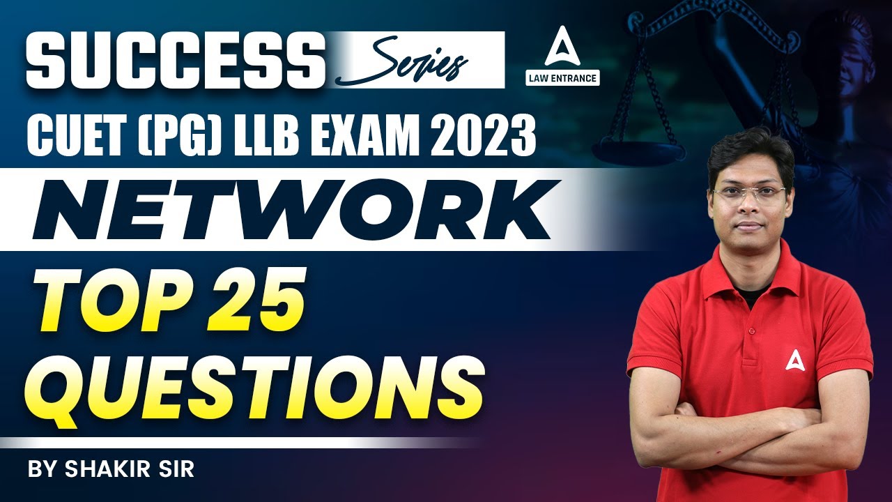 Top 25 Questions Of Network For CUET PG 2023 LLB - YouTube