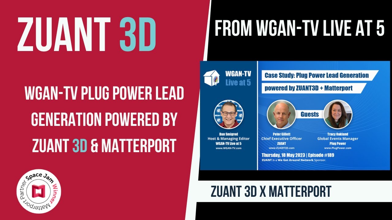 Zuant 3D x WGAN-TV | Case Study: Plug Power Lead Generation powered by ZUANT3D + Matterport ...