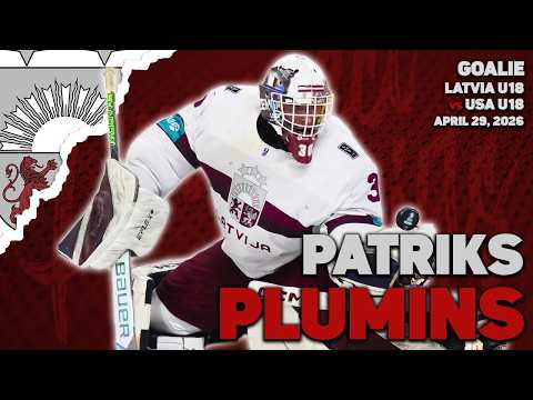 Patriks Plumins vs USA U18 | Apr 29 2026
