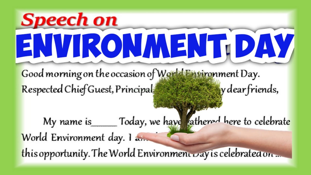 Speech on Environment day in English 2022 world Environment day speech ...