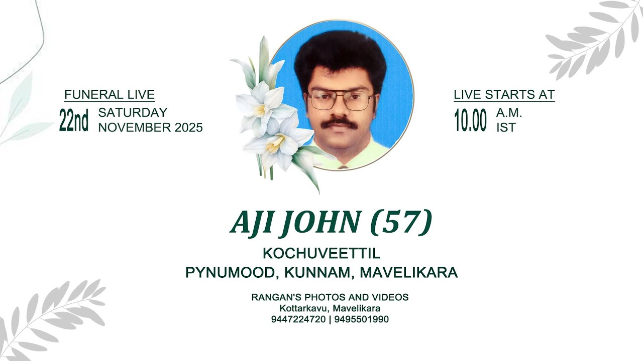 Funeral Service of Mr. Aji John (57) - YouTube