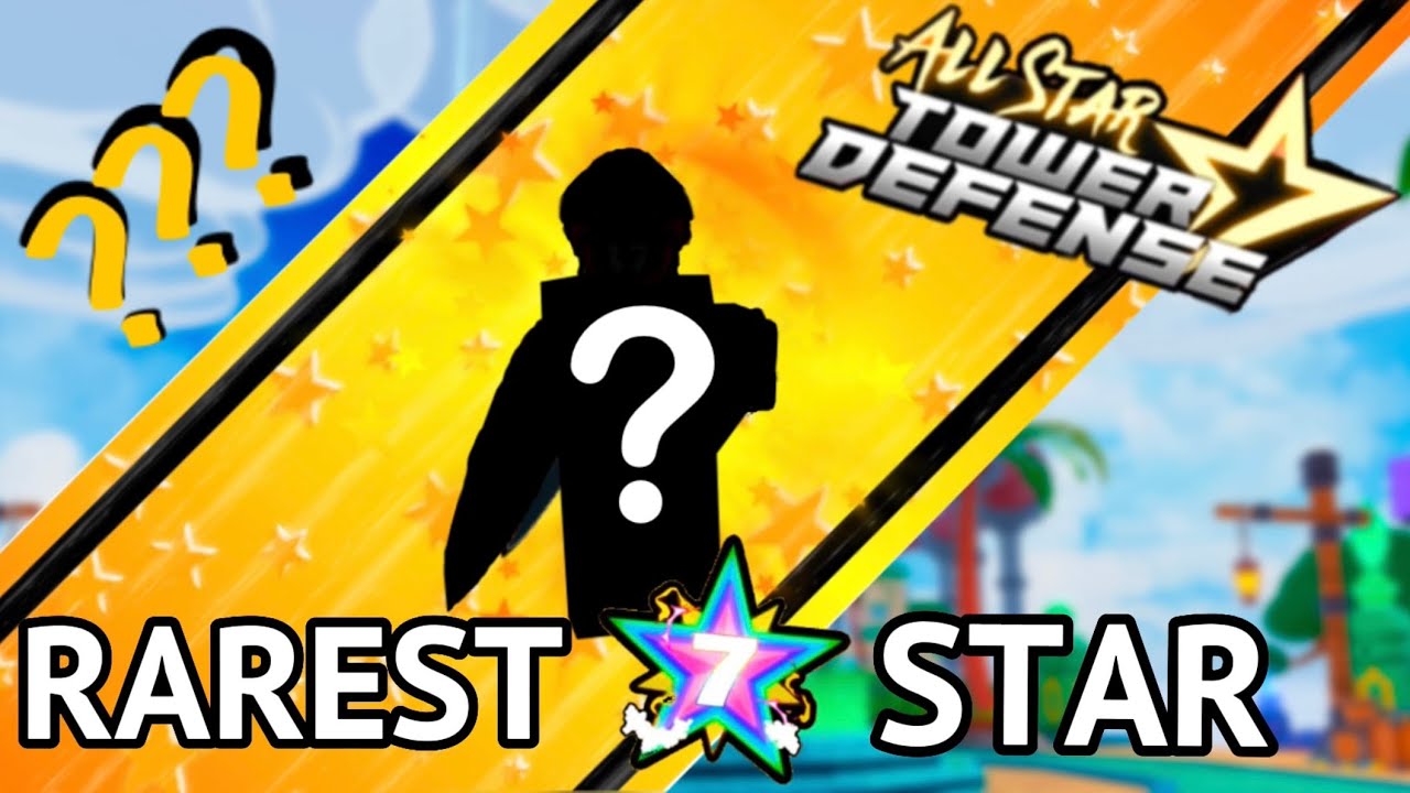 The RAREST 7 STAR In ALL STAR TOWER DEFENSE… | Roblox - YouTube