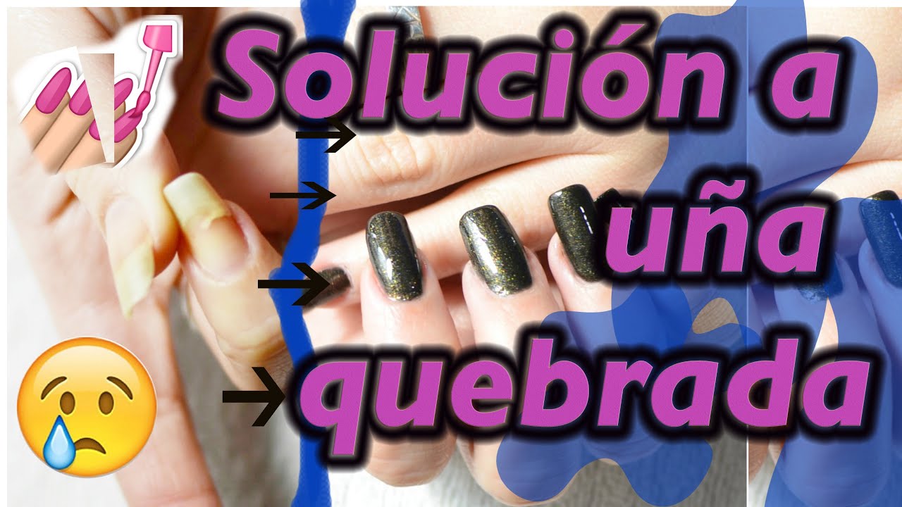 Como reparar uña quebrada - YouTube