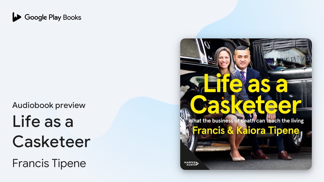 Life as a Casketeer by Francis Tipene · Audiobook preview - YouTube
