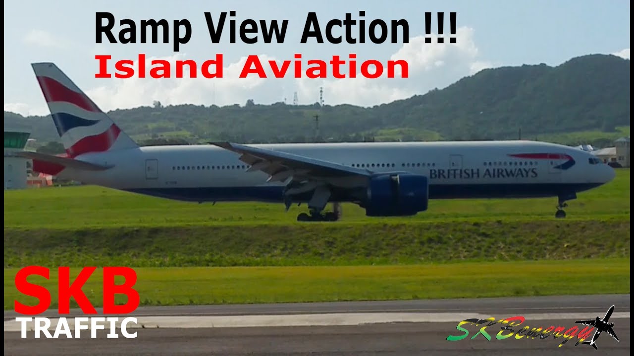 West Ramp View !!! AA 738, AA A319, DA 757, BA 777 Arrivals @ St. Kitts ...