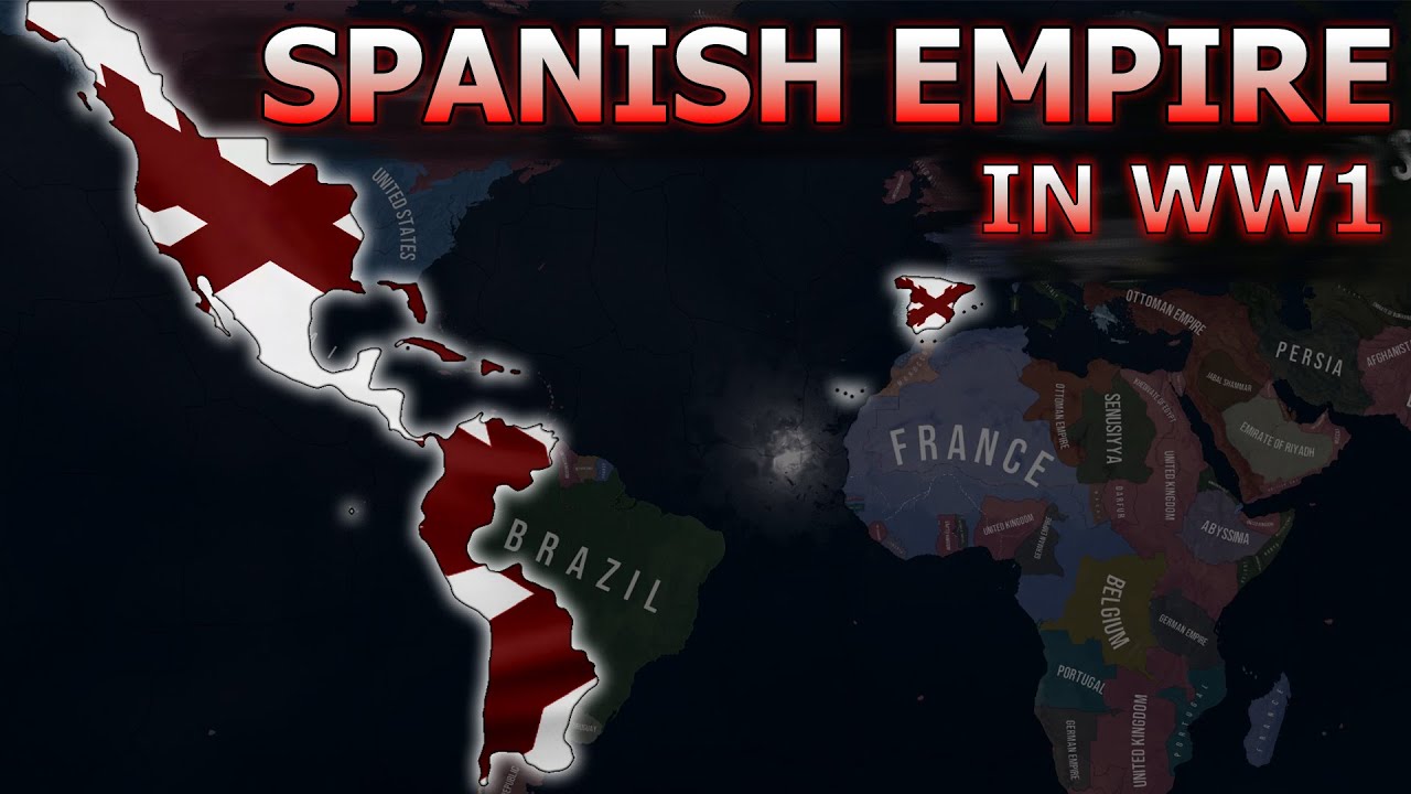 WW1 but The Spanish Empire Joined The Central Powers - HOI4 Timelapse ...