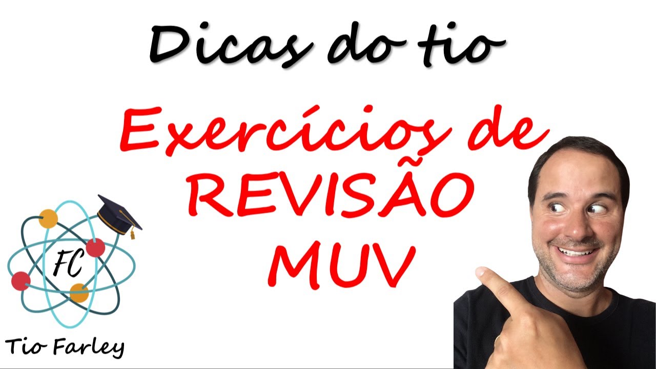 Dicas do Tio Revisão MUV - YouTube