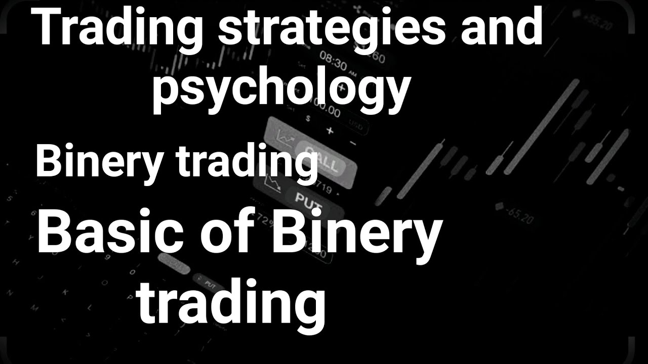 Binery trading basic information, basic of Binery trading - YouTube