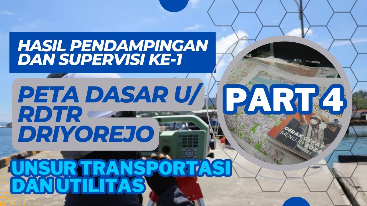 5D_QC1_4_Hasil Pendampingan & Supervisi Pembuatan Peta Dasar Driyorejo ...